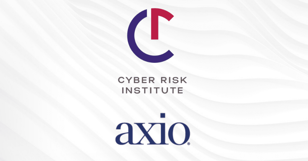 Axio Joins with Cyber Risk Institute to Deliver Cybersecurity ...