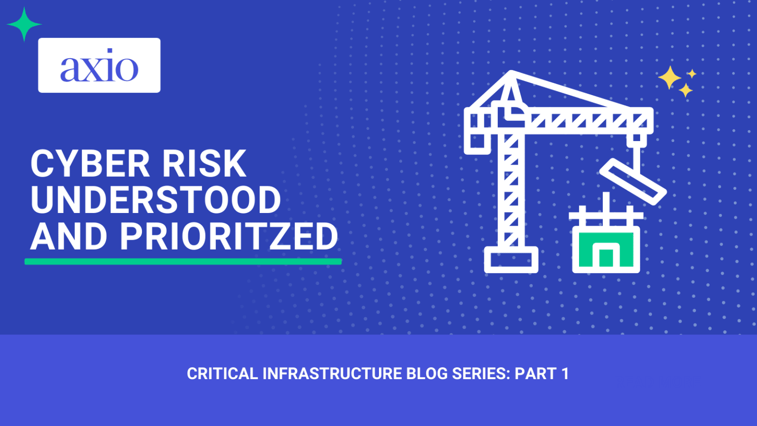 Why Cyber Risk in Critical Infrastructure Needs to be Understood and ...