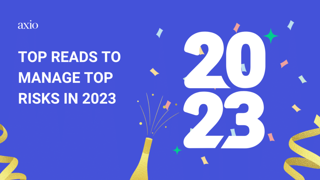 Stay Ahead of 2023's Top Risks With These Top Reads