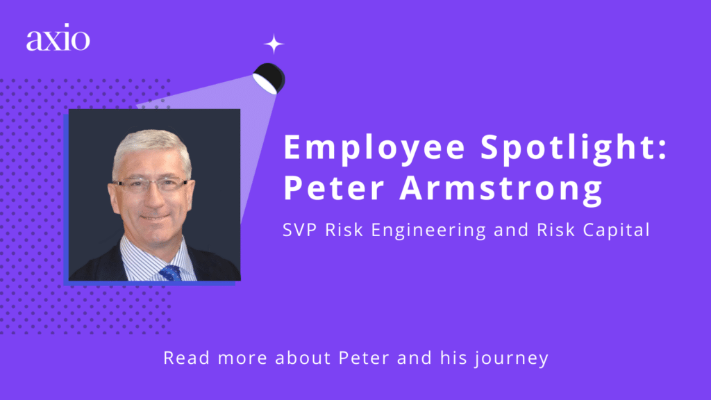 Peter Armstrong Joins Axio as SVP Risk Engineering & Risk Capital