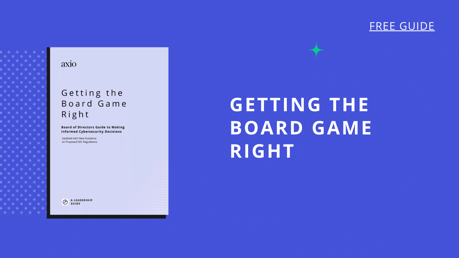 Leadership Guide: Bridging Cyber Risk Knowledge for Boards